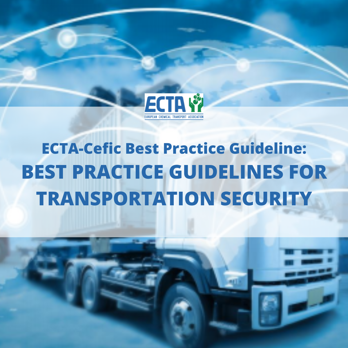 ECTA-CEFIC GUIDELINES – BEST PRACTICE GUIDELINES FOR TRANSPORTATION ...